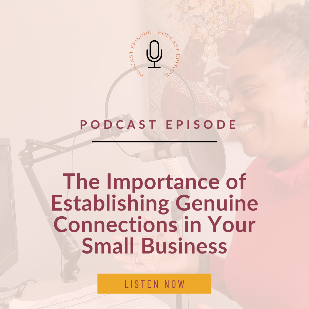The Importance of Establishing Genuine Connections in Your Small Business